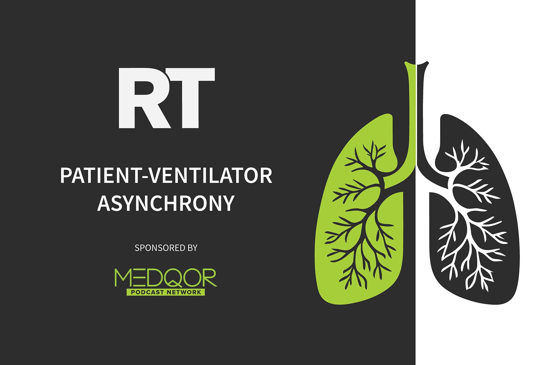 On-demand Webinar: Patient-Ventilator Asynchrony | RT